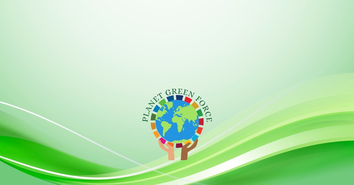 Planet Green Force | Sustainability League for Youth